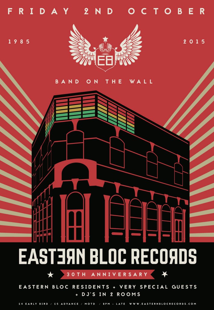 Manchester: Eastern Bloc celebrate 30 years – groovement