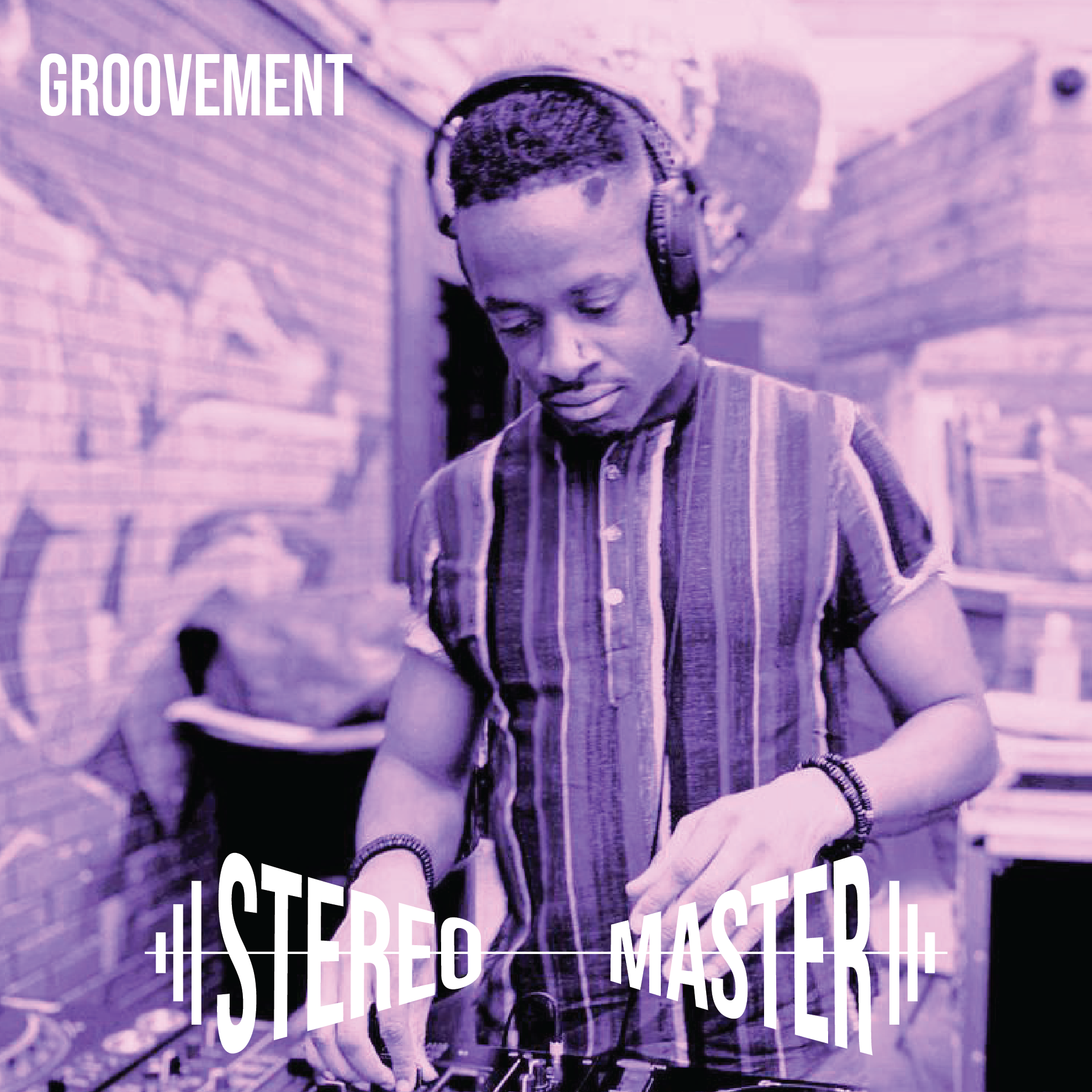 Stereo Master: A Groovement Mix – groovement